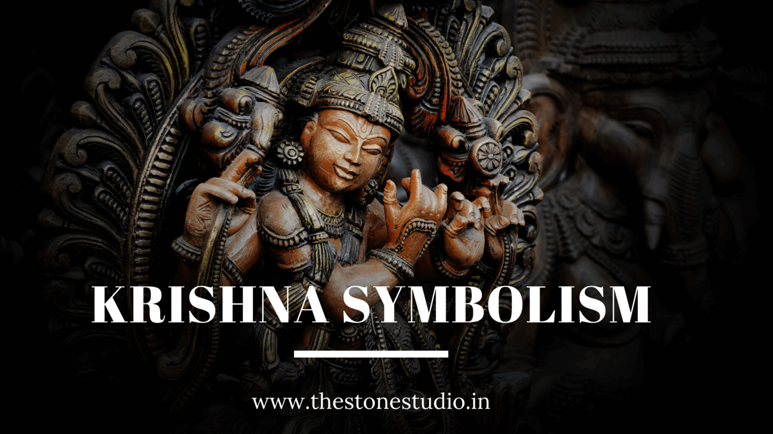 Krishna symbolism 5 Best Spiritual Symbol - The Stone Studio