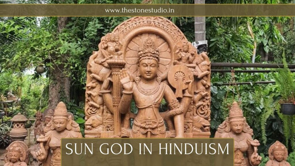 Sun God in Hinduism: Explore Best Insight - The Stone Studio