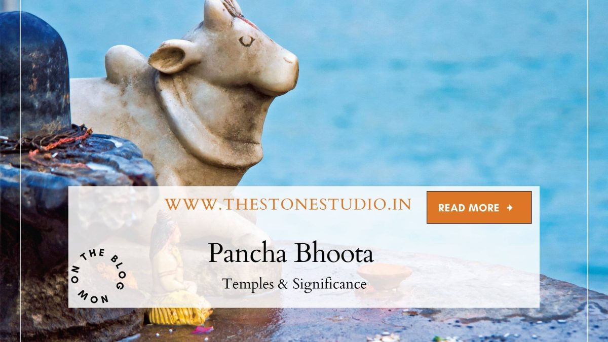 5 Pancha Bhoota Temples & Significance - The Stone Studio